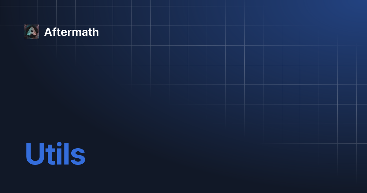 Utils | Aftermath