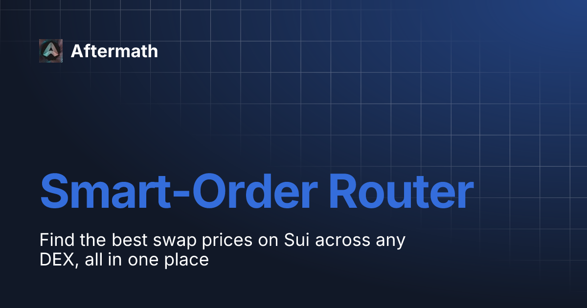 Smart-Order Router | Aftermath